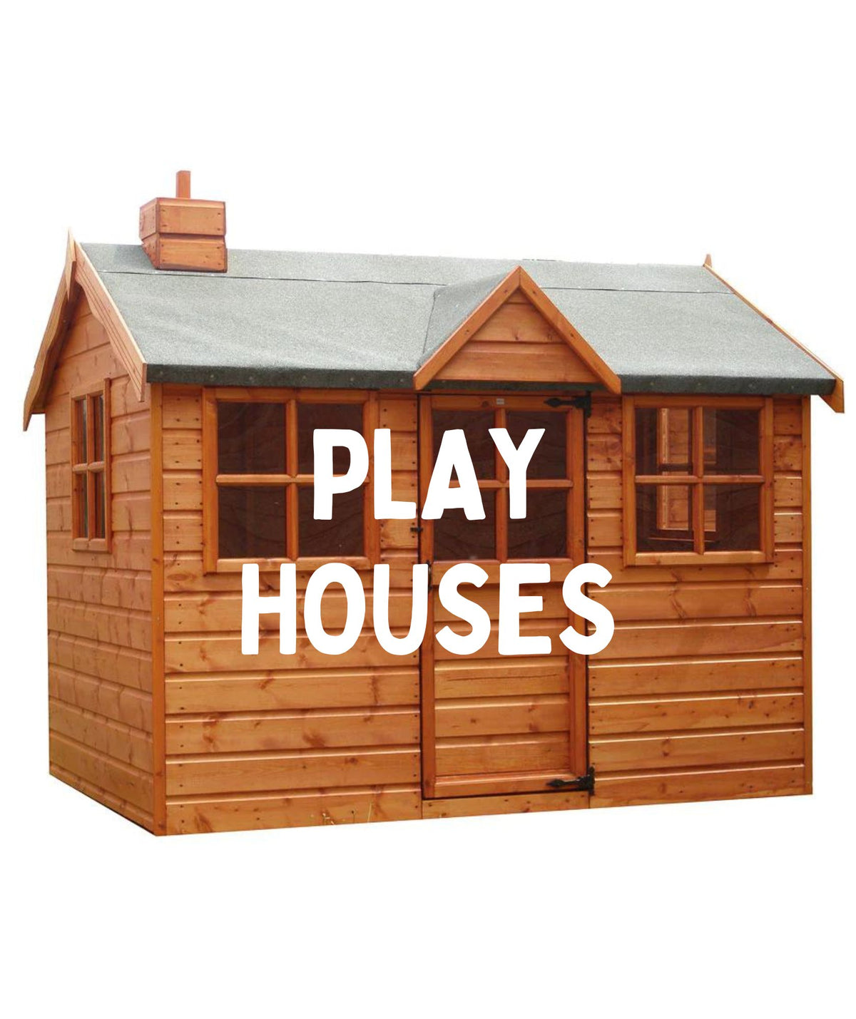 Playhouses — Ashdowngardenbuildings